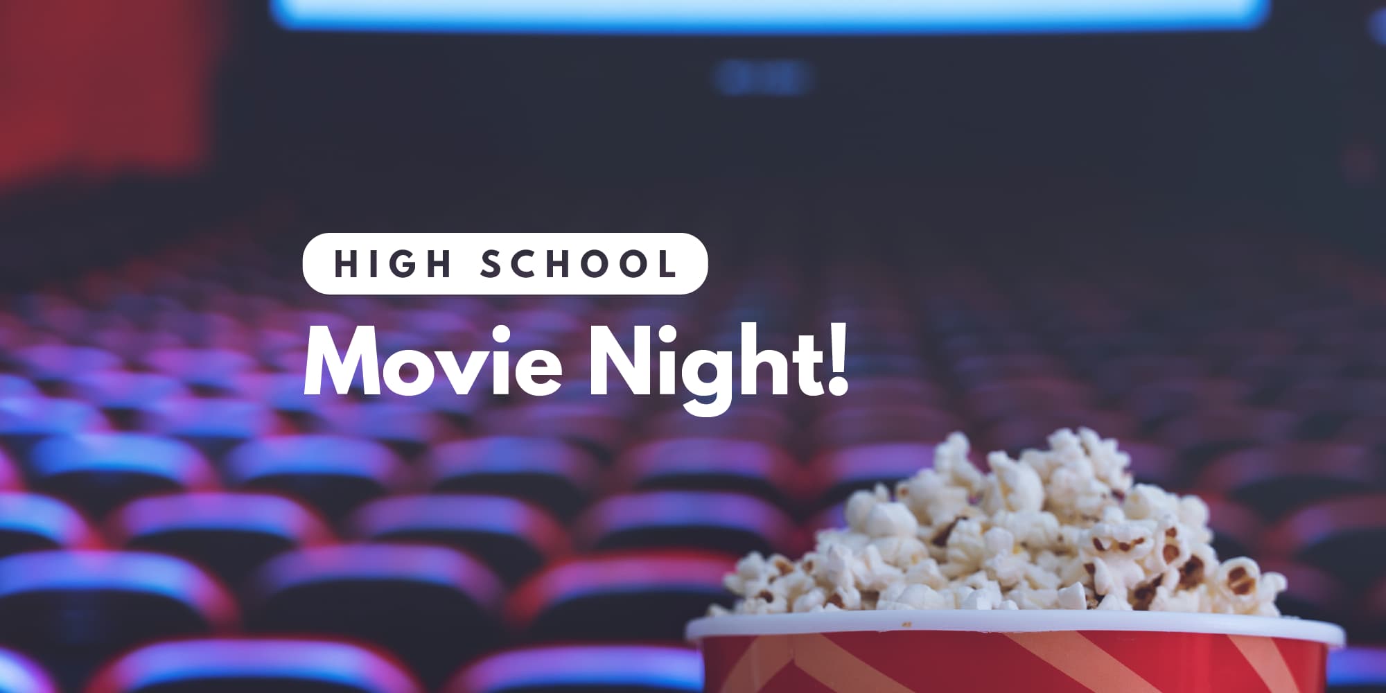 East Campus Student Movie Night | Highview Baptist Church | Highview ...