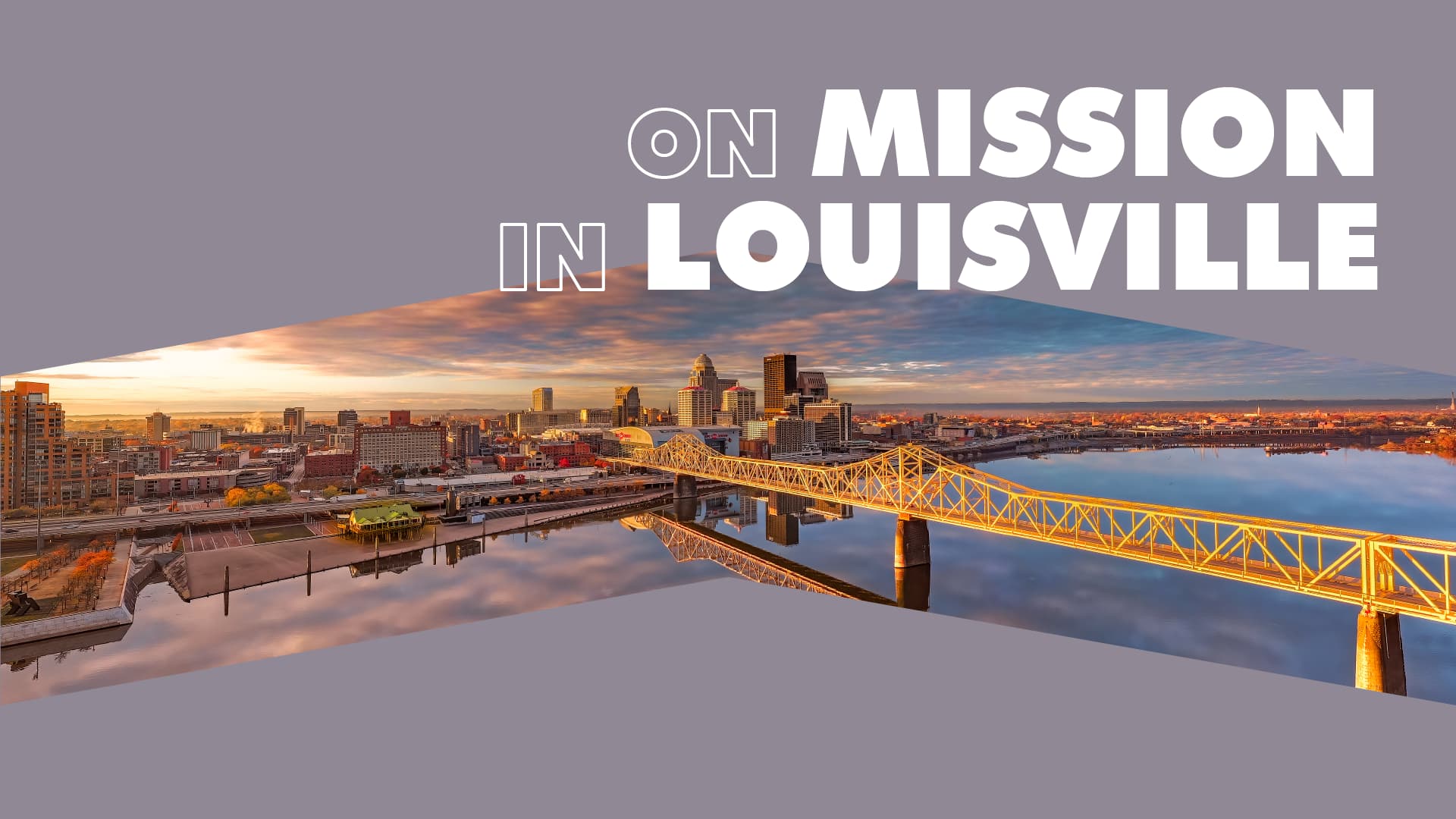 On Mission in Louisville | Highview Baptist Church | Highview Baptist ...